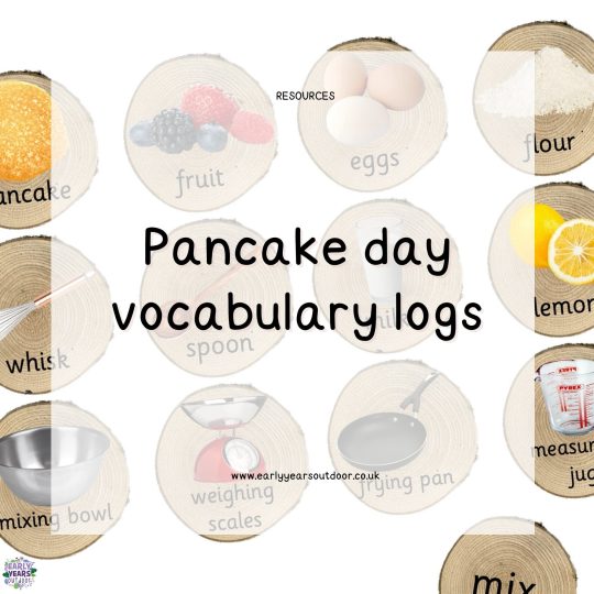 pancake day vocabulary on logs - Early Years Outdoor
