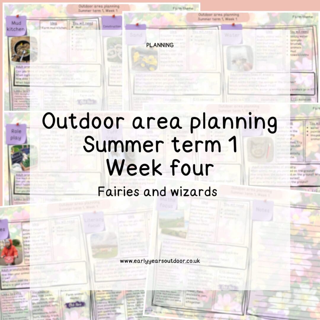 Outdoor area planning, Summer 1, week 4 for Early Years
